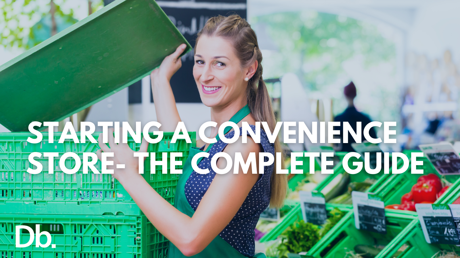 Starting a Convenience Store - all the Information you need in One ...