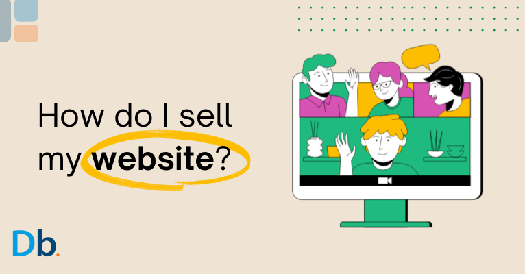 How do I sell my website? - Your questions answered